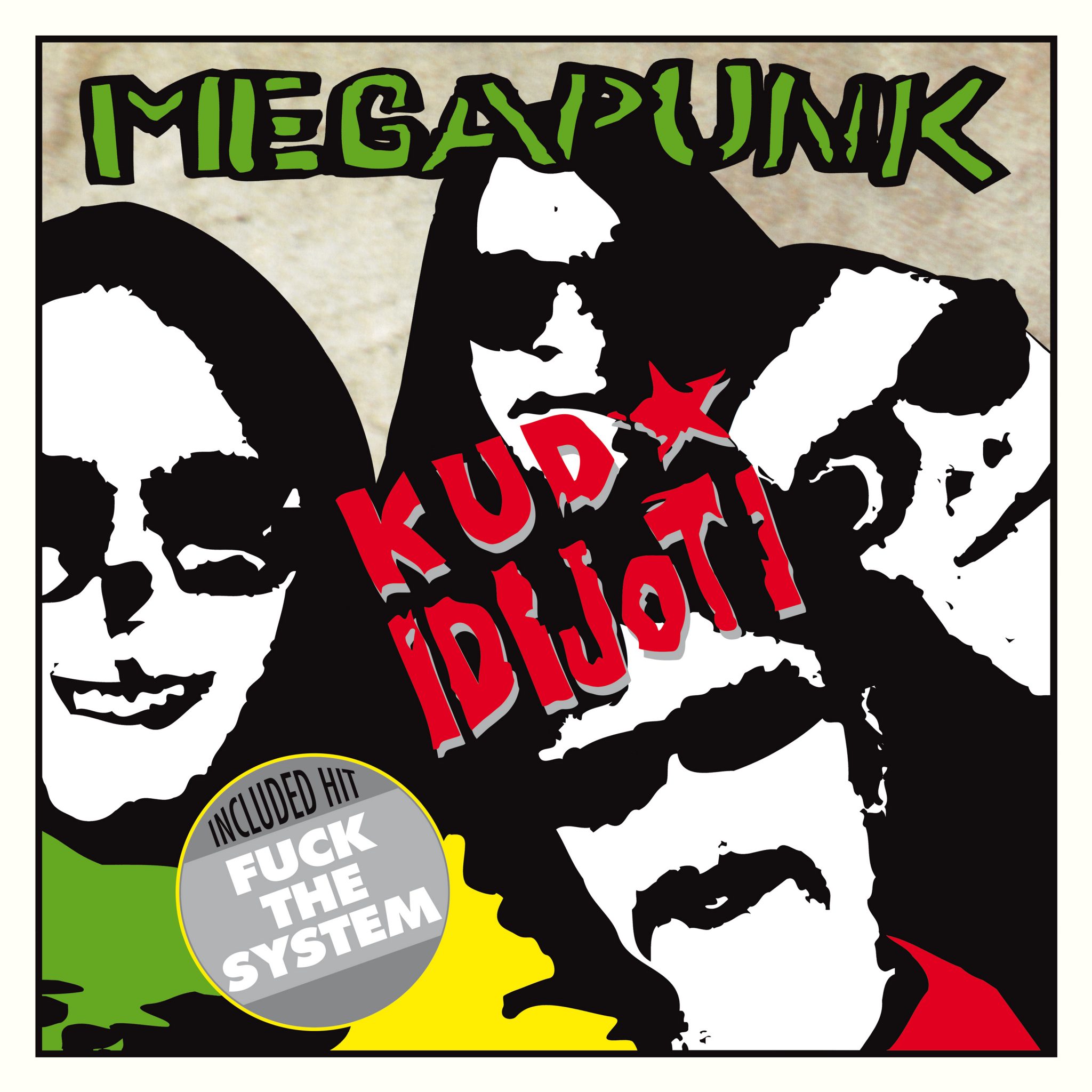 KUD Idijoti i njihov najžešći album “Megapunk” dobio vinilno reizdanje ...